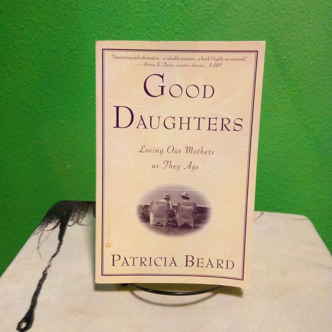 Good Daughters by Patricia Beard, Hillary Beard