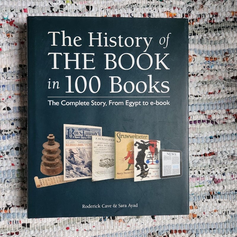 The History of the Book in 100 Books by Roderick Cave, Hardcover ...