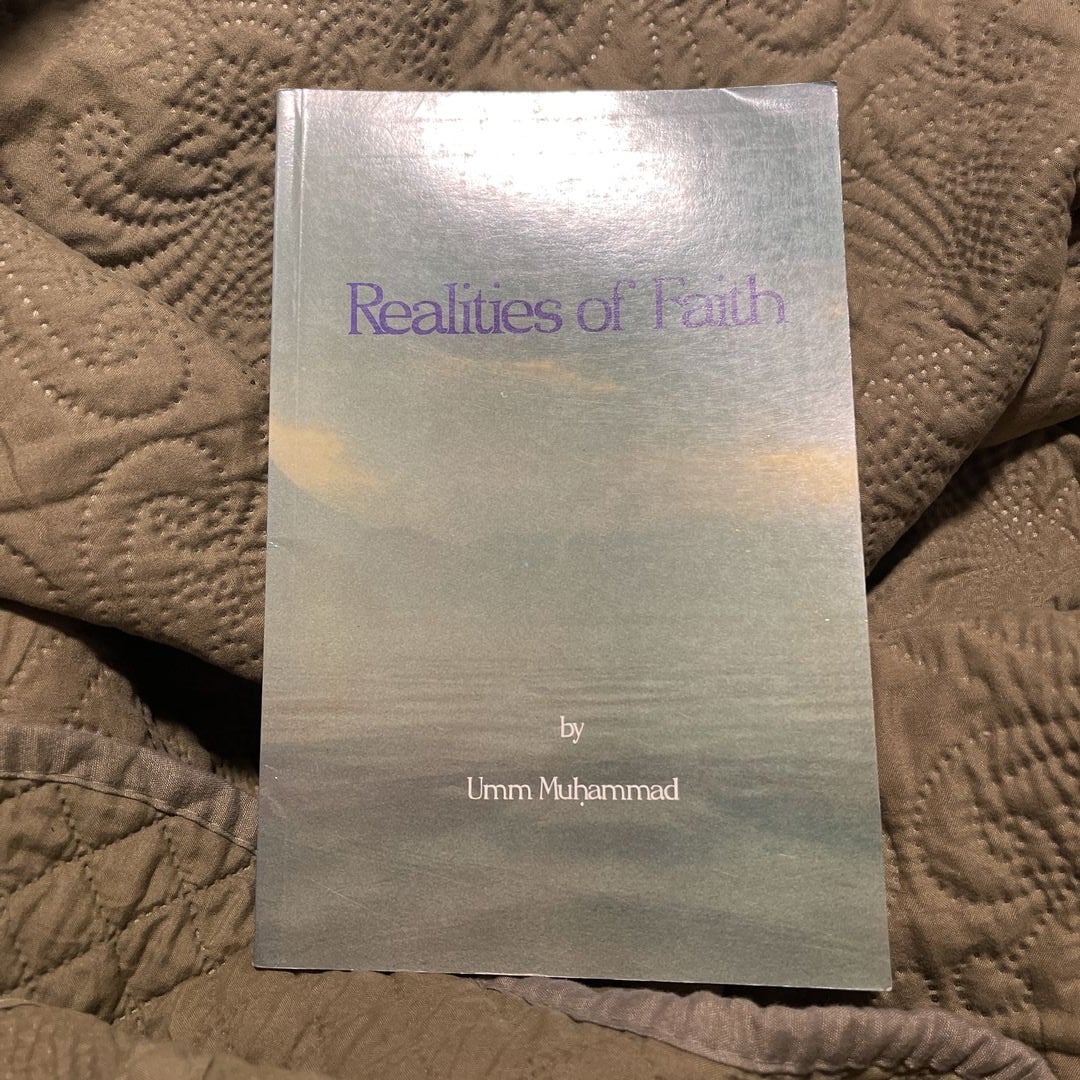 (Like New) Realities of Faith - Islamic Book by Umm Muhammad, Paperback ...