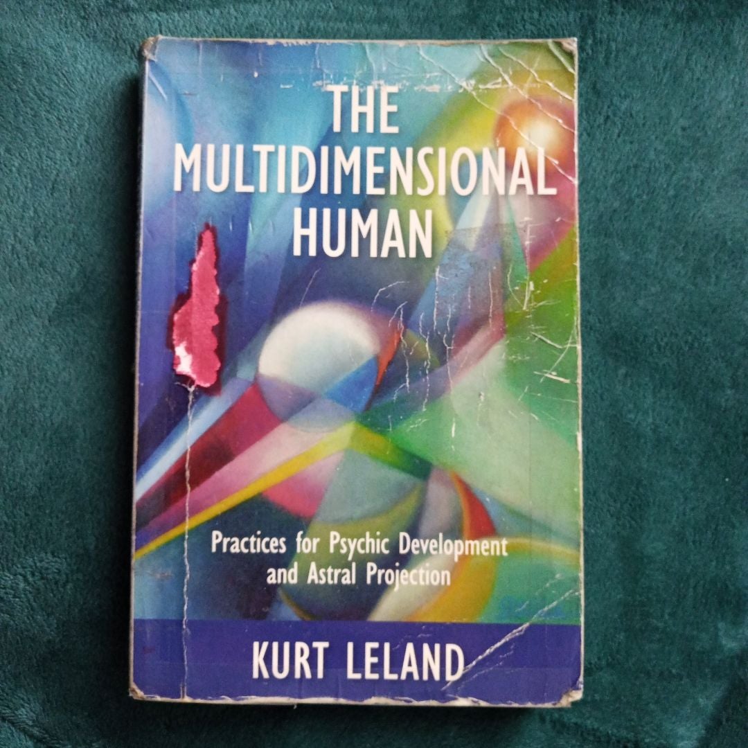 The Multidimensional Human by Kurt Leland