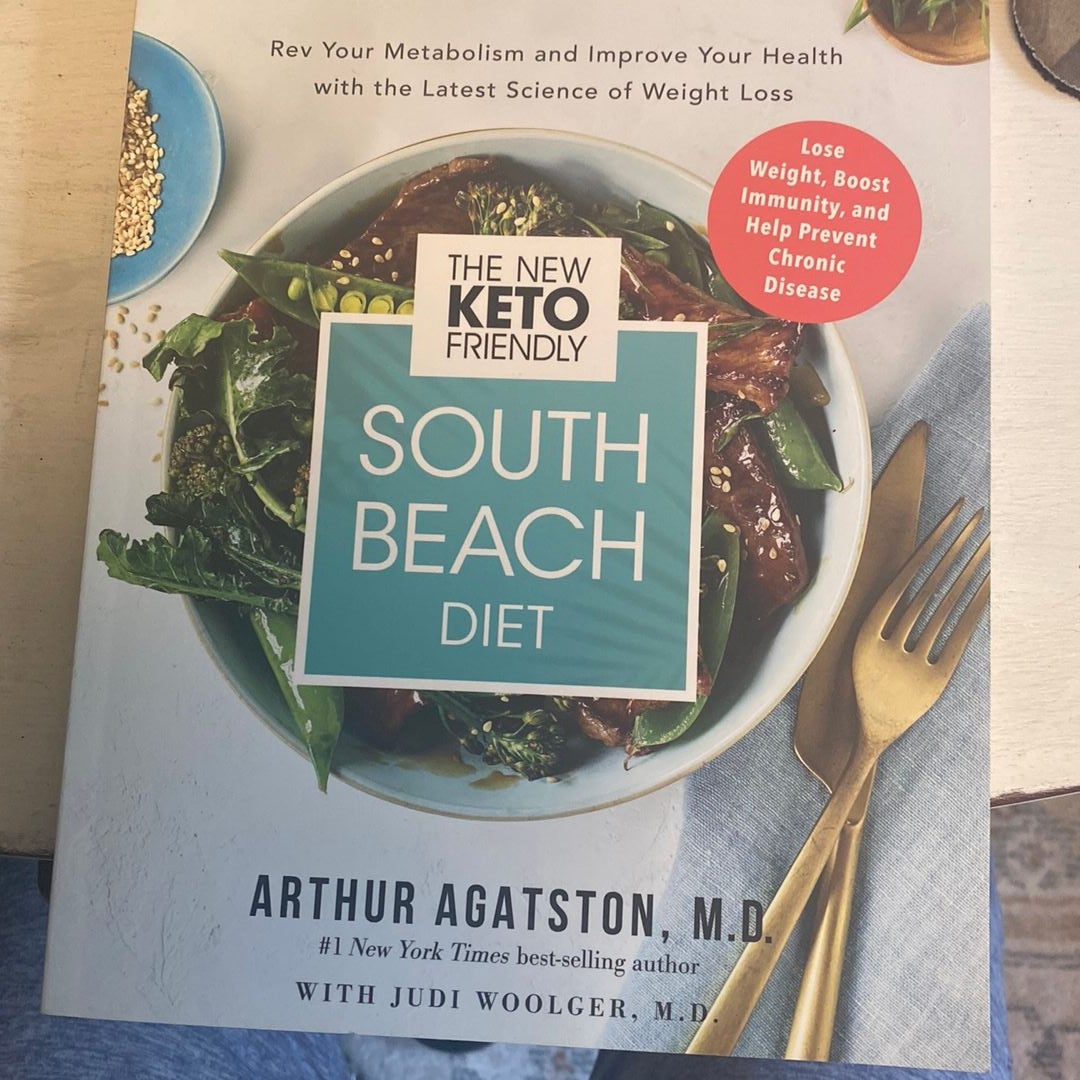 The New Keto-Friendly South Beach Diet by Arthur Agatston,
