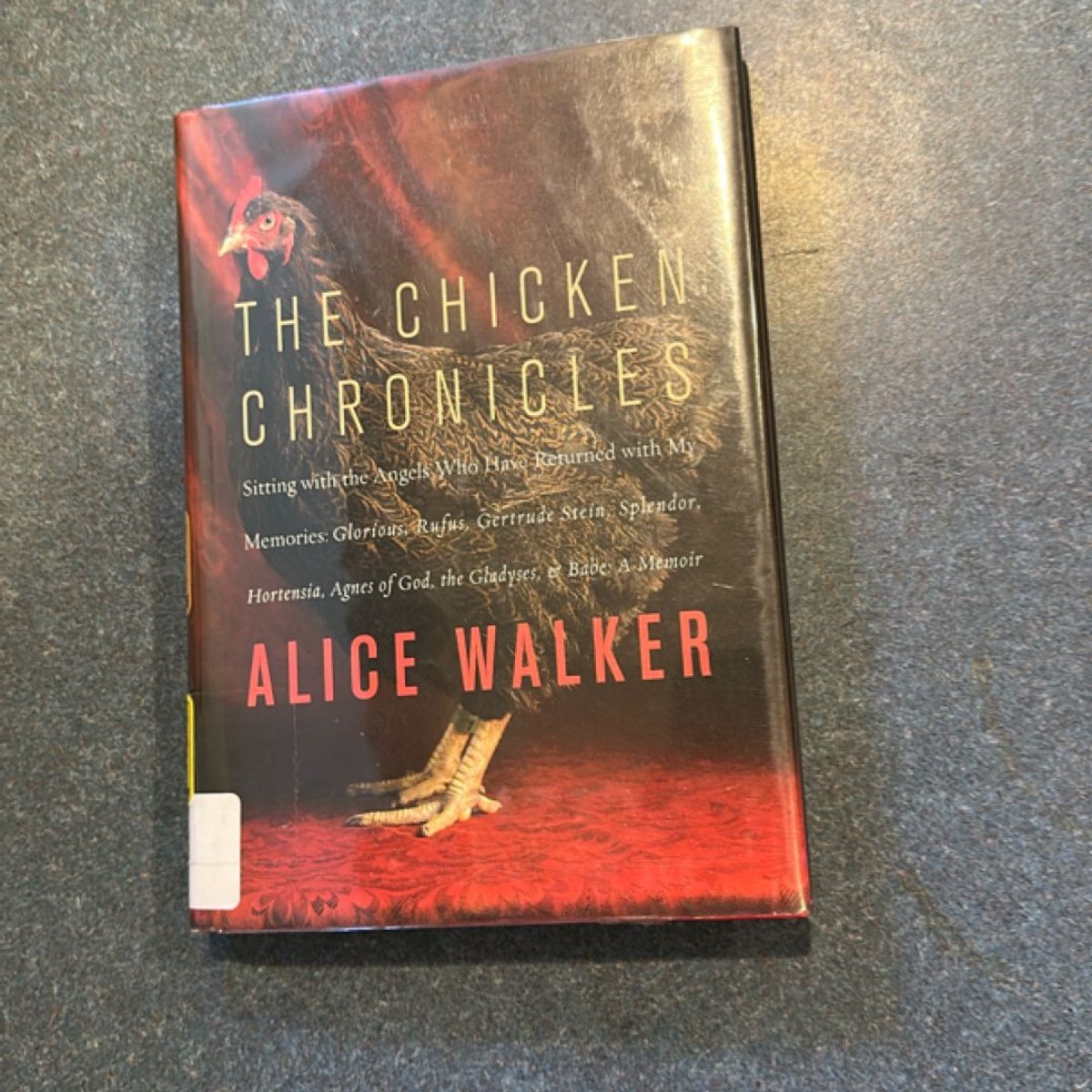 The Chicken Chronicles by Alice Walker