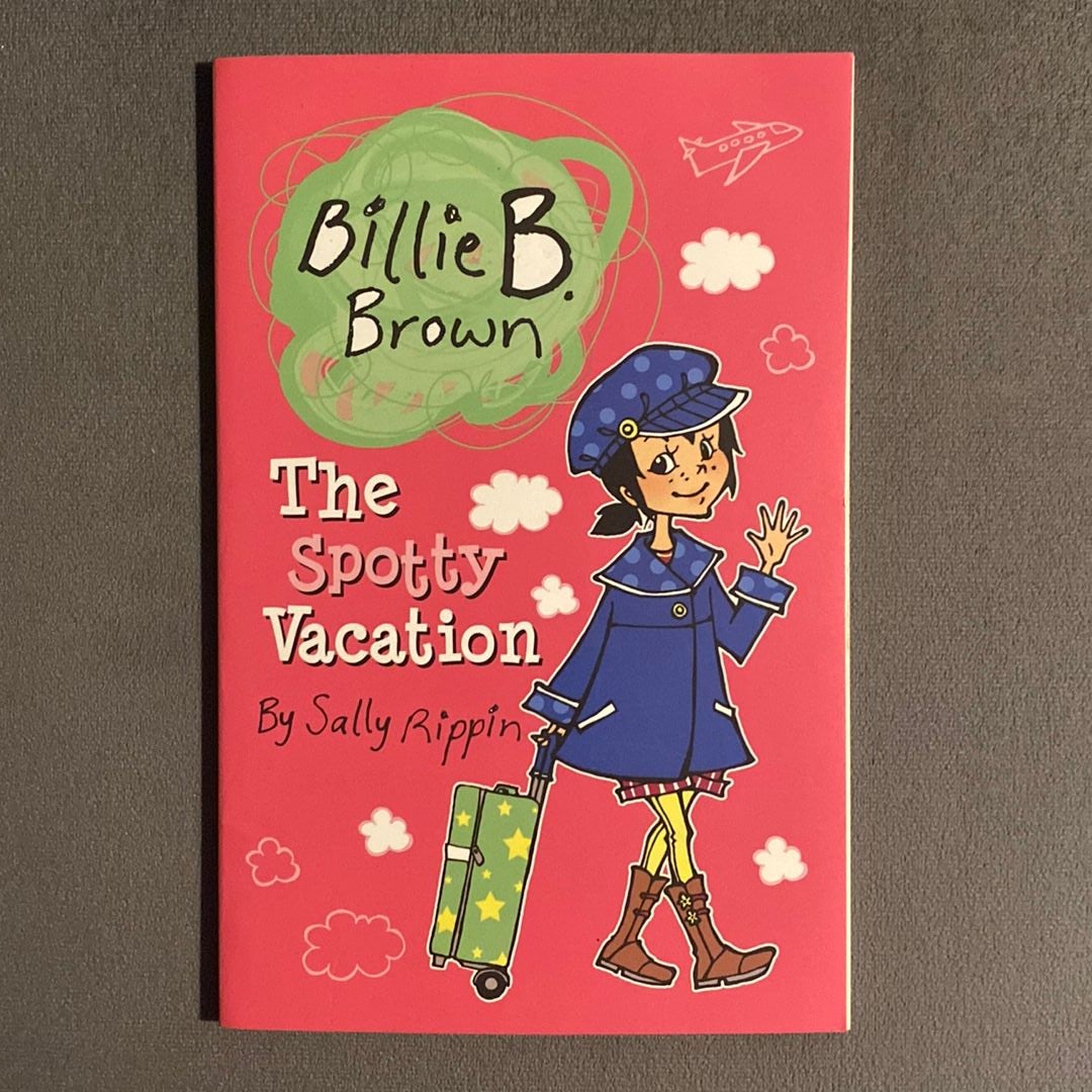 The Spotty Vacation by Sally Rippin