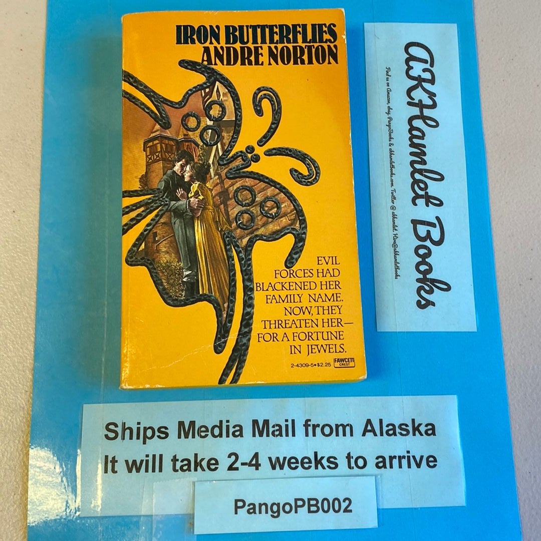 Iron Butterflies by Andre Norton