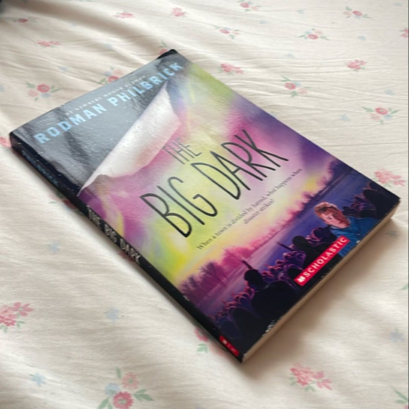 The Big Dark by Rodman Philbrick, Paperback | Pangobooks