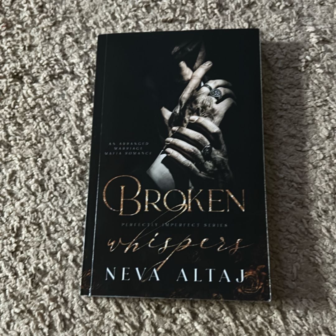 Broken Whispers by Neva Altaj