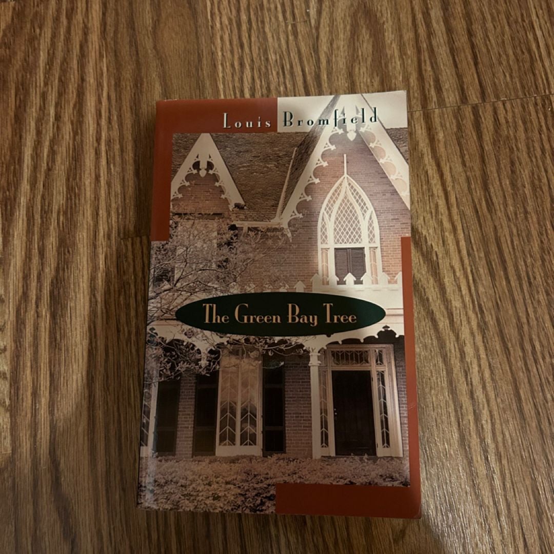 Green Bay Tree by Louis Bromfield