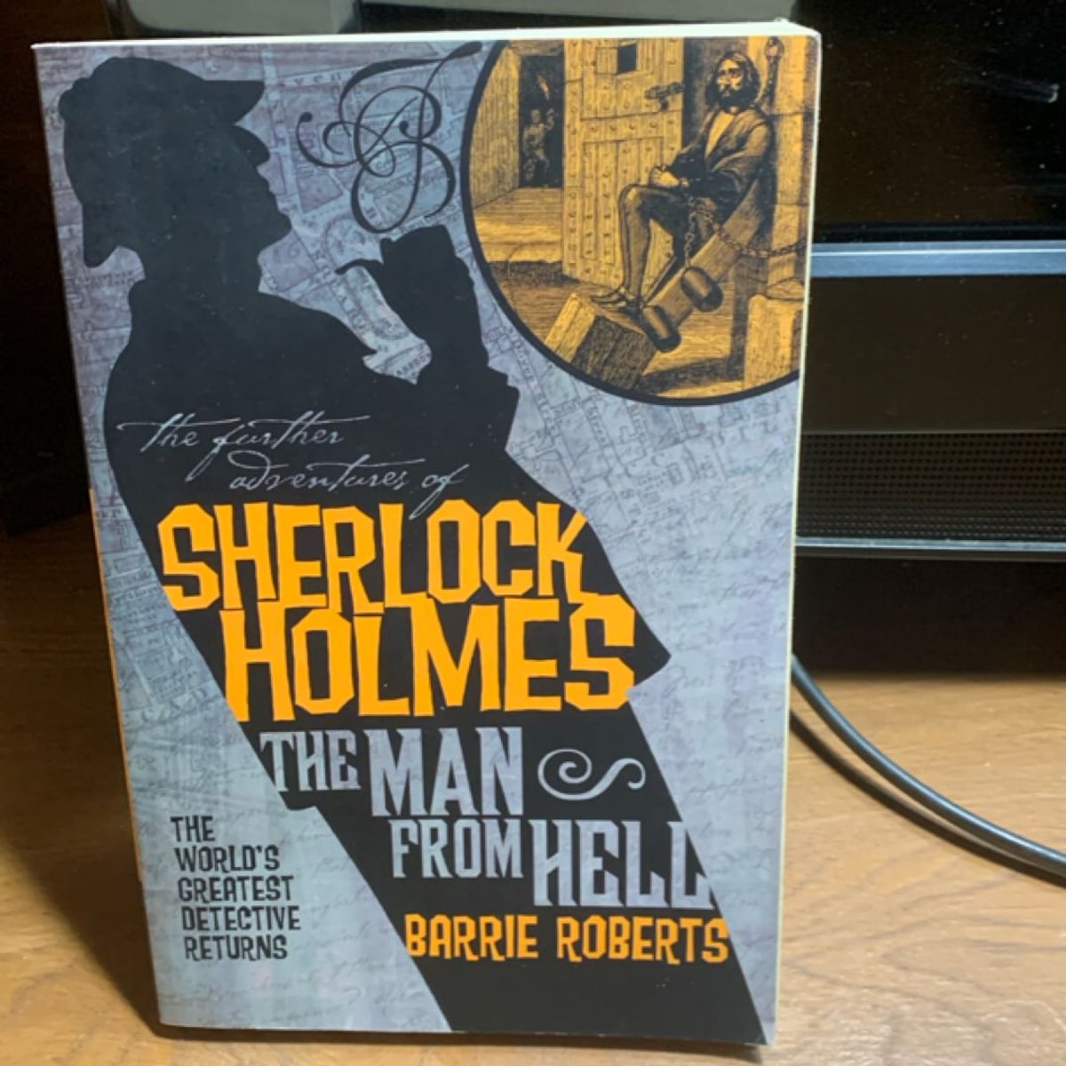 The Further Adventures of Sherlock Holmes: the Man from Hell by Barrie ...
