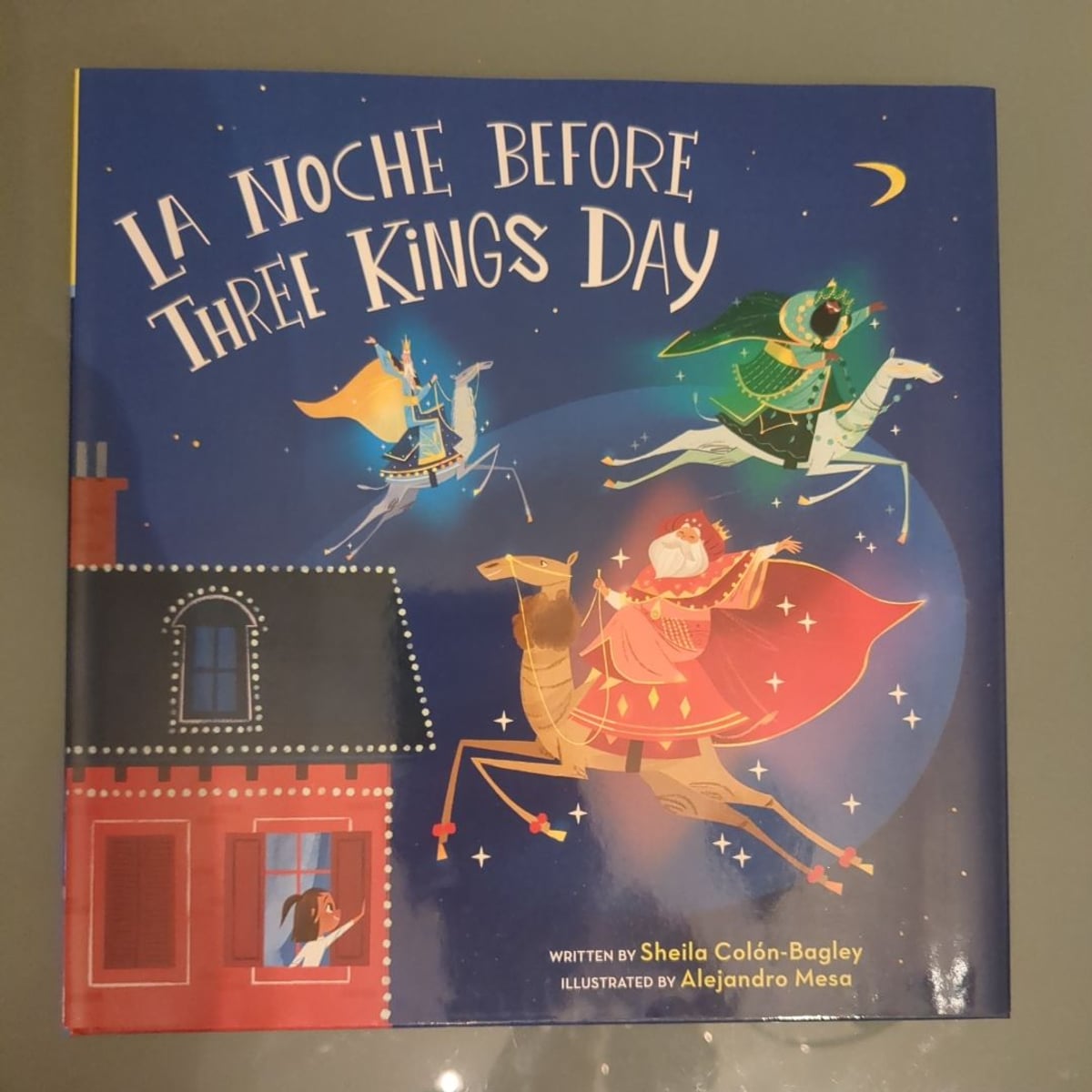 La Noche Before Three Kings Day By Sheila ón Bagley