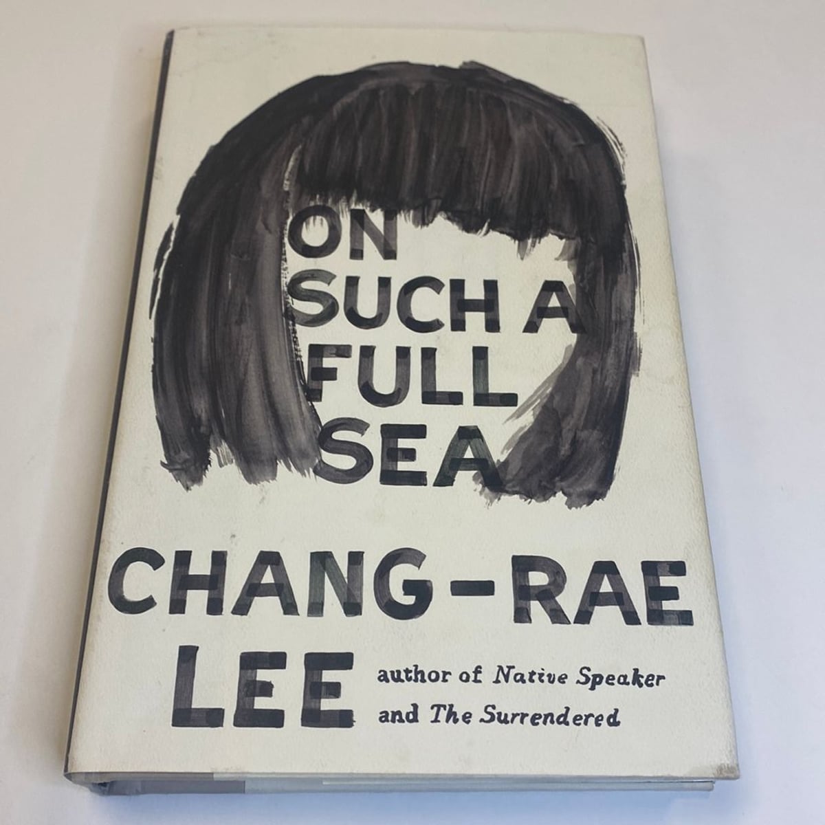 On Such a Full Sea by Chang-rae Lee