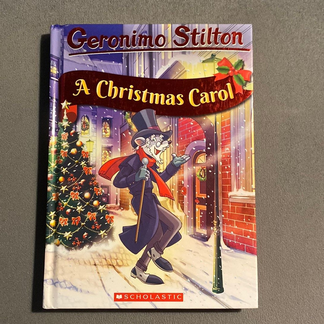Geronimo Stilton Classic Tales: a Christmas Carol by Geronimo Stilton ...