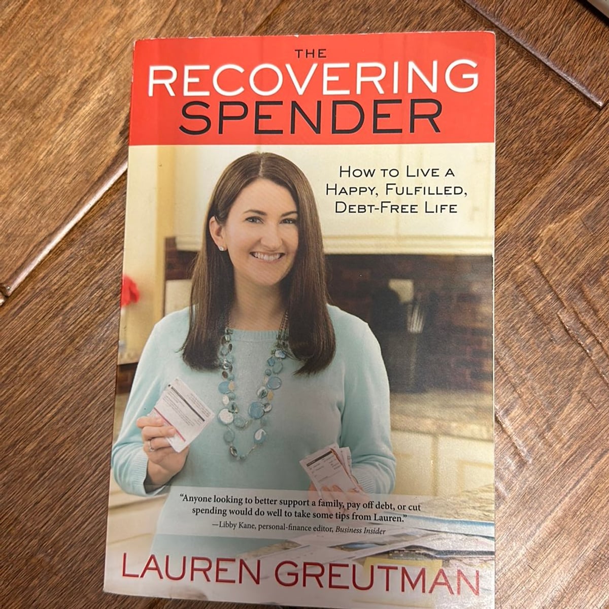 The Recovering Spender by Lauren Greutman