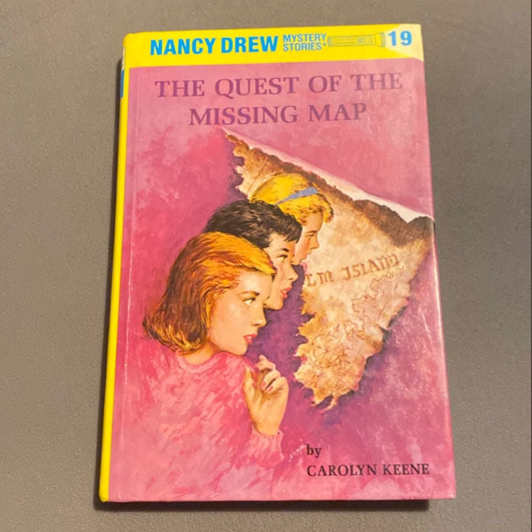 Nancy Drew 19: the Quest of the Missing Map by Carolyn Keene