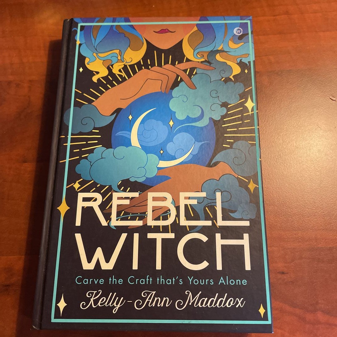 Rebel Witch by Kelly-Ann Maddox, Hardcover | Pangobooks