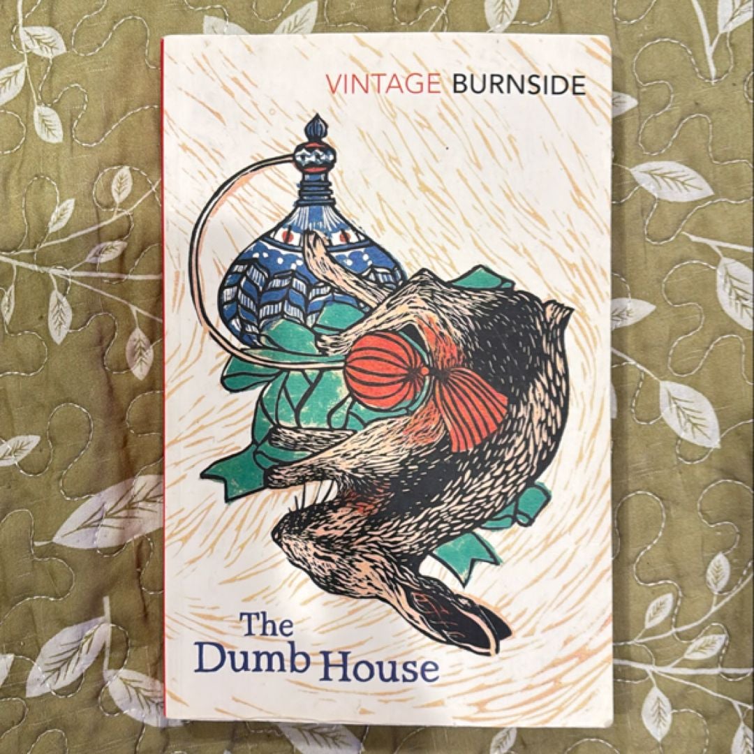 The Dumb House by John Burnside