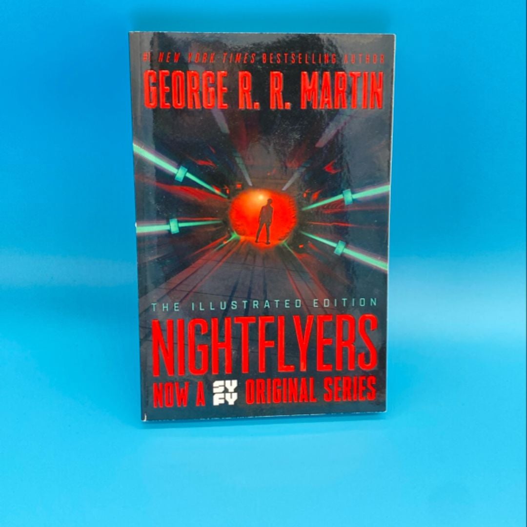 Nightflyers: the Illustrated Edition by George R. R. Martin