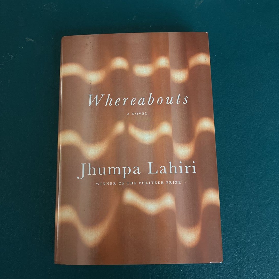Whereabouts by Jhumpa Lahiri