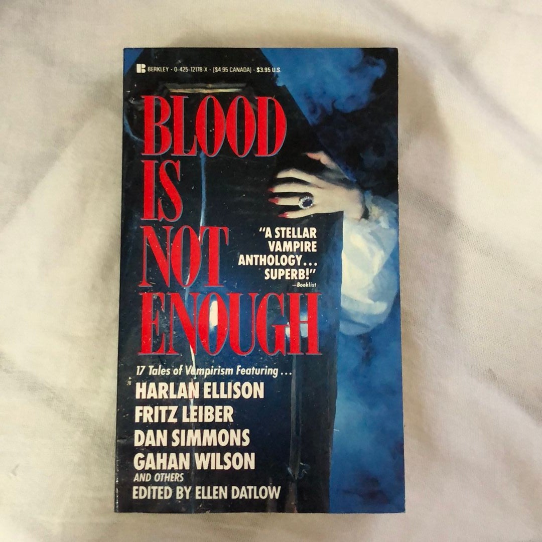 Blood Is Not Enough by Ellen Datlow, Paperback | Pangobooks