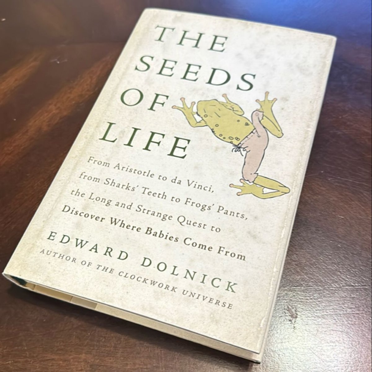The Seeds of Life by Edward Dolnick