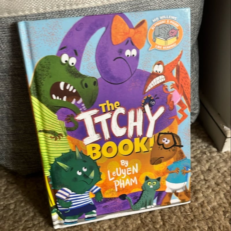 The Itchy Book! (Elephant and Piggie Like Reading!) by Mo Willems