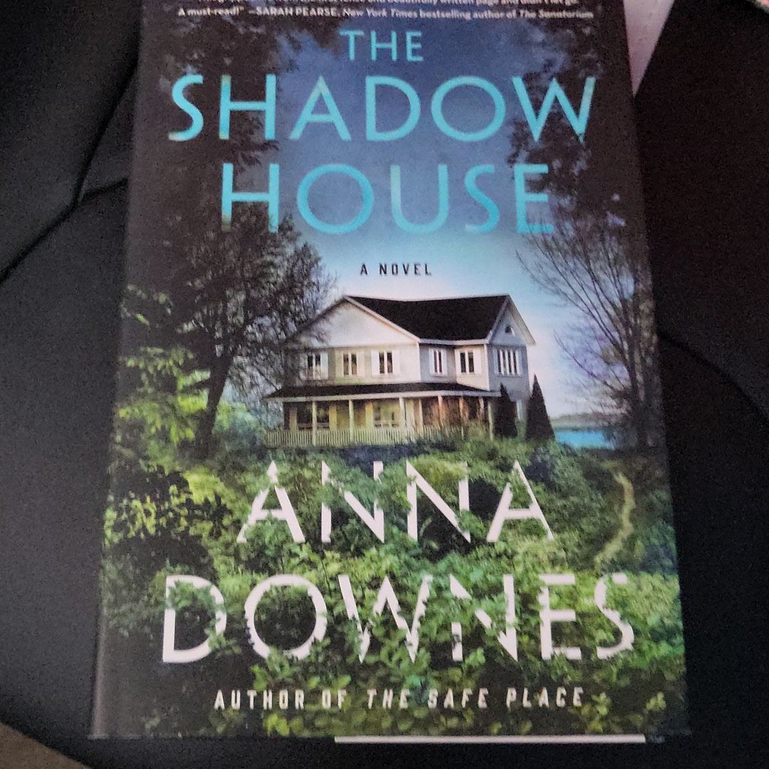 The Shadow House by Anna Downes, Hardcover | Pangobooks