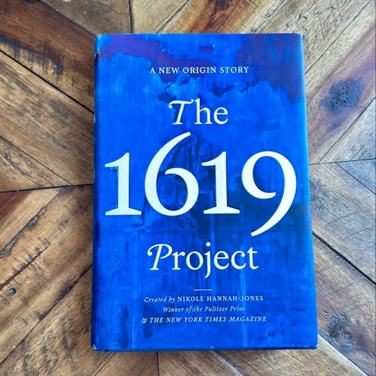 The 1619 Project by Nikole Hannah-Jones
