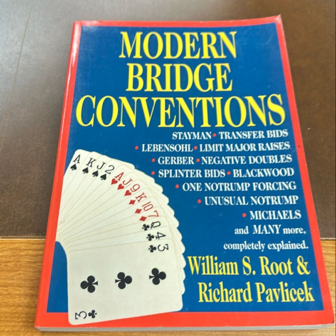 Modern Bridge Conventions by William S. Root, Richard Pavlicek