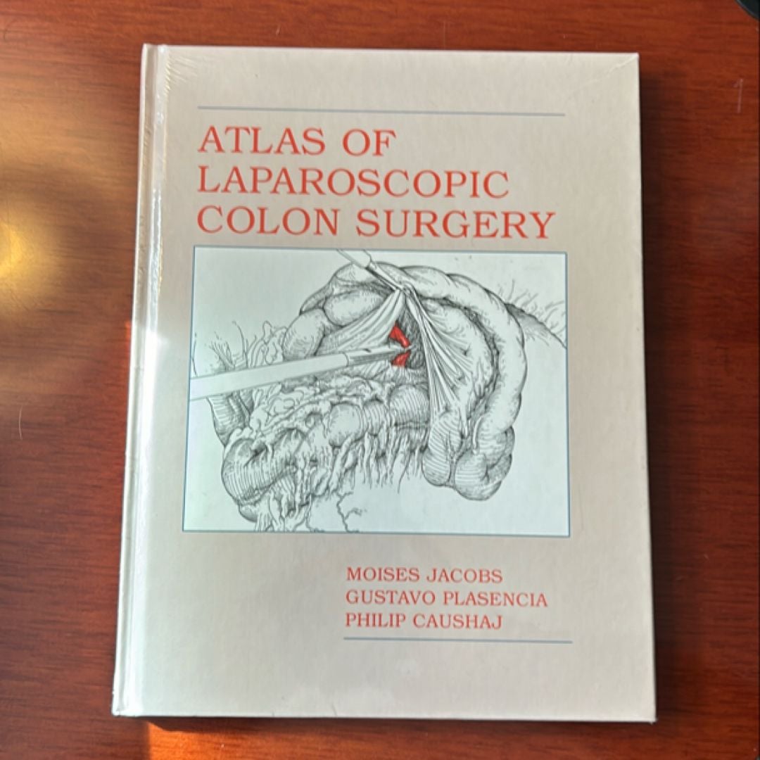 Atlas of Laparoscopic Colon Surgery by Moises Jacobs, Gustavo Plasencia ...