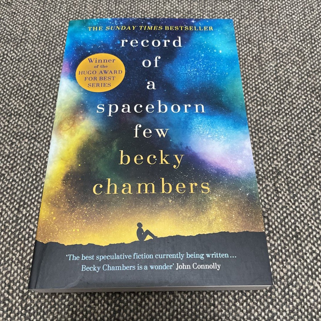 Record of a Spaceborn Few