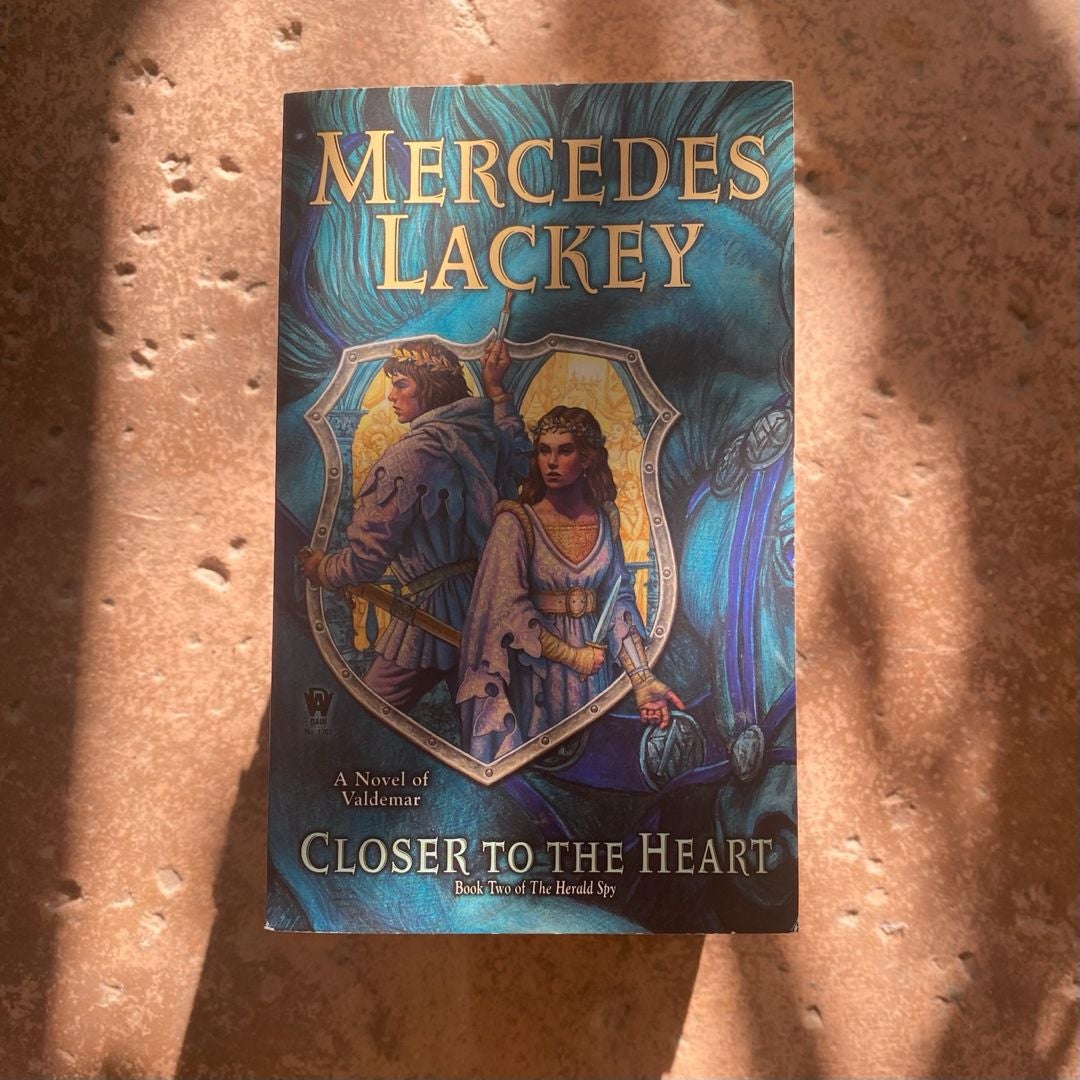 Closer to the Heart by Mercedes Lackey