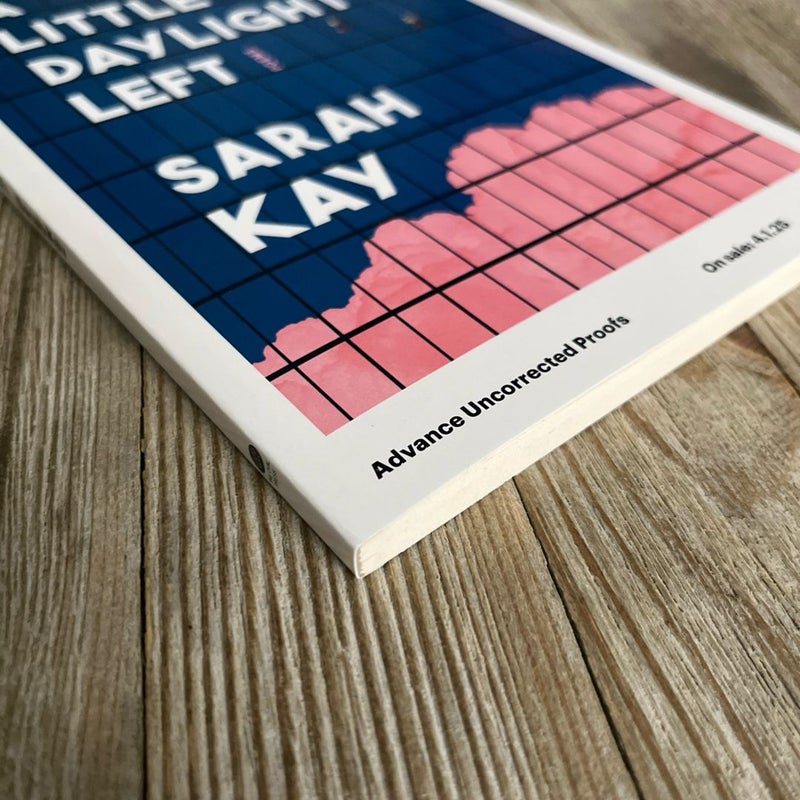 A Little Daylight Left by Sarah Kay