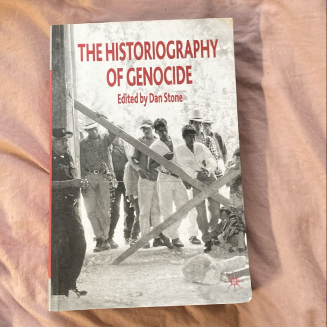 The Historiography of Genocide by Robert Hitchcock, Adam Jones, Ben ...