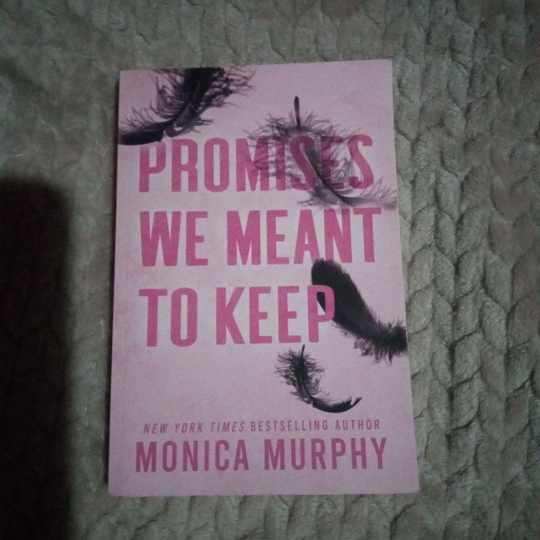 Promises We Meant to Keep by Monica Murphy, Paperback | Pangobooks