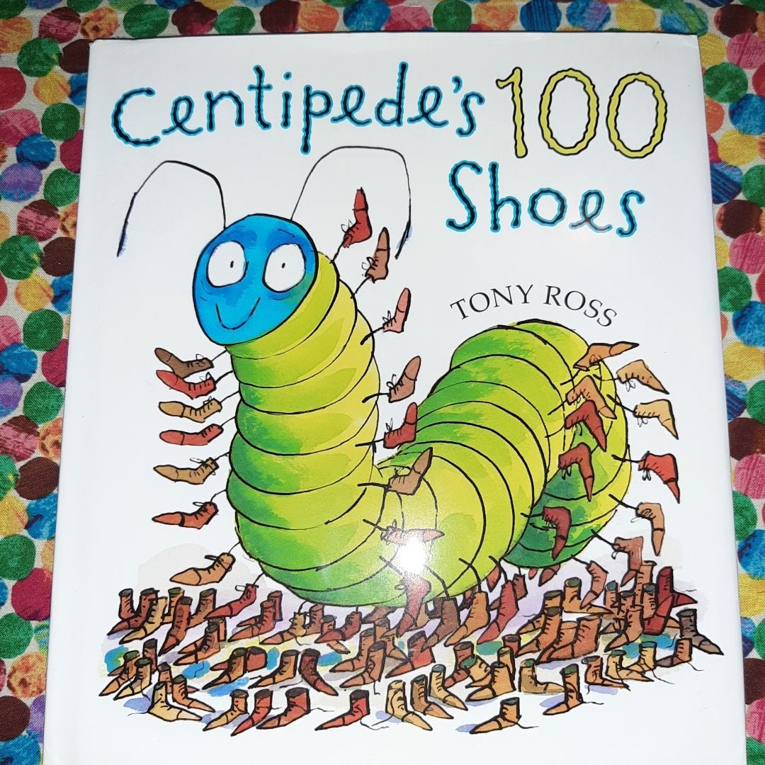 Centipede's One Hundred Shoes by Tony Ross