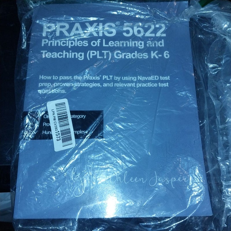 Praxis® 5622 Principles of Learning and Teaching (PLT) Grades K-6 by ...