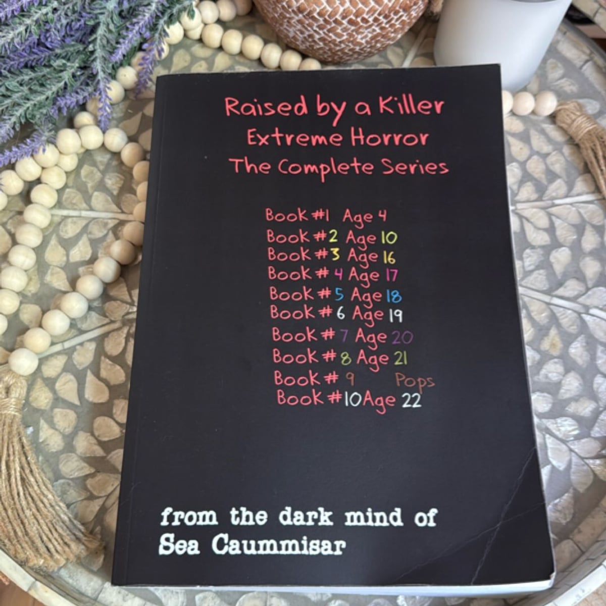 Raised by a Killer: Extreme Horror the Complete Series by Sea Caummisar