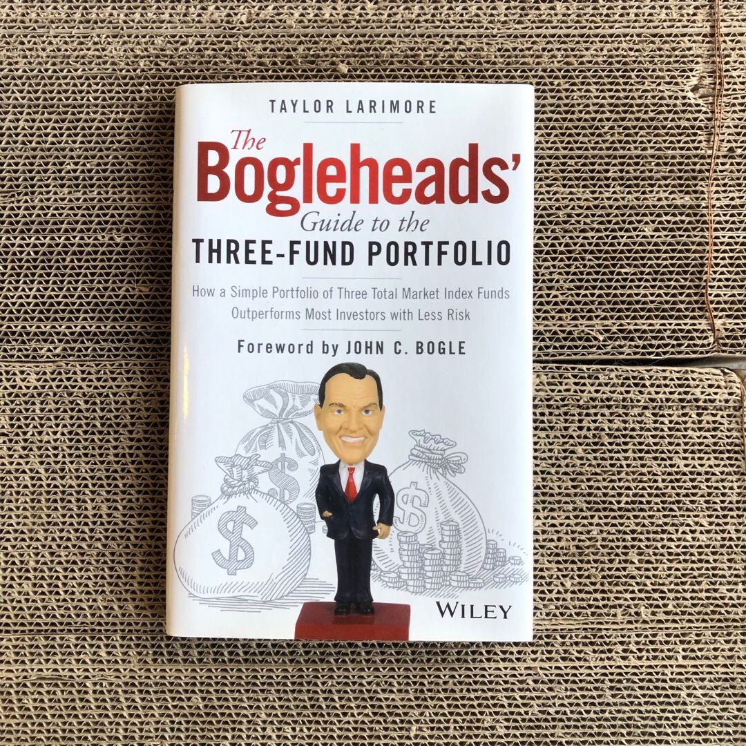 The Bogleheads' Guide to the Three-Fund Portfolio by Taylor Larimore ...