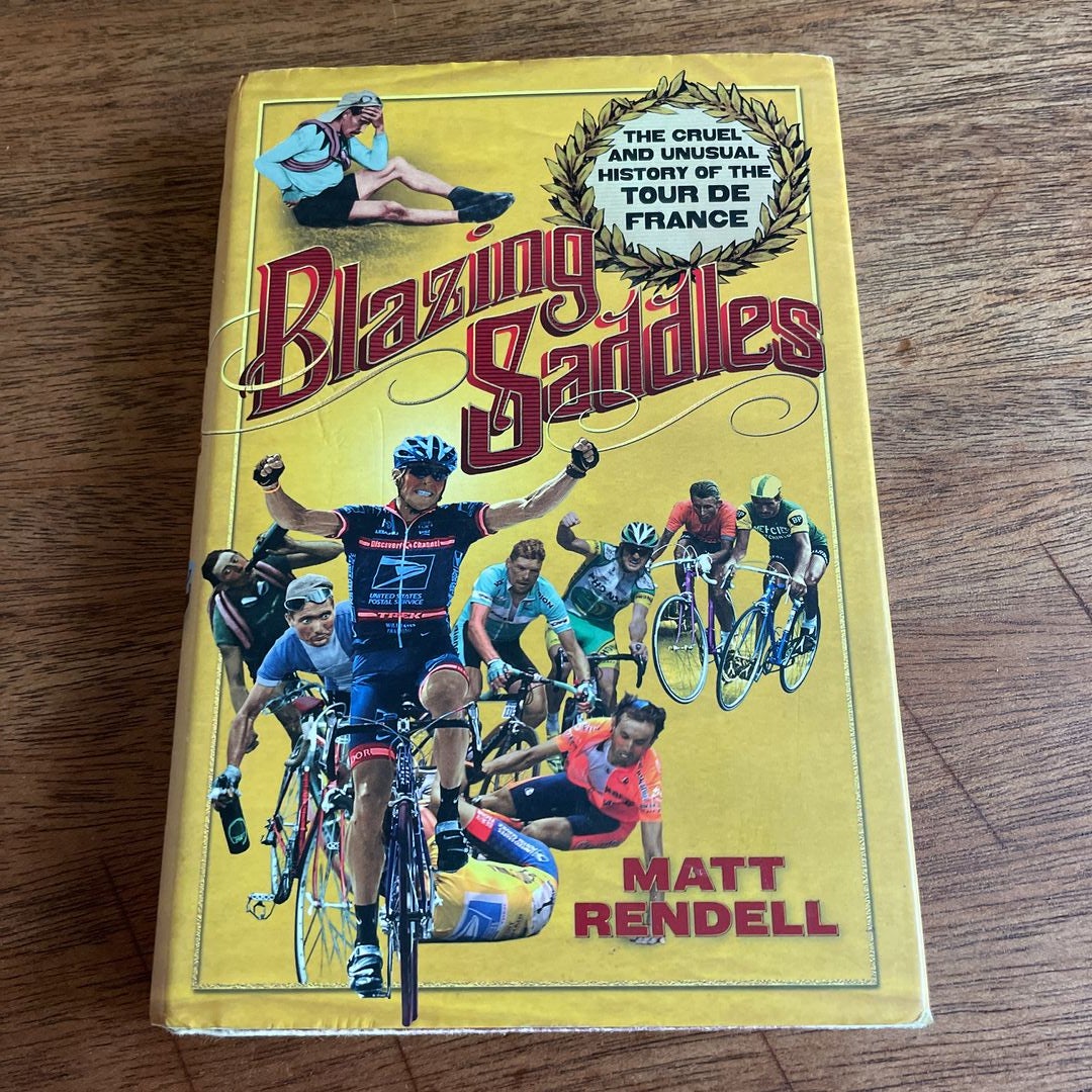 Blazing Saddles by Matt Rendell