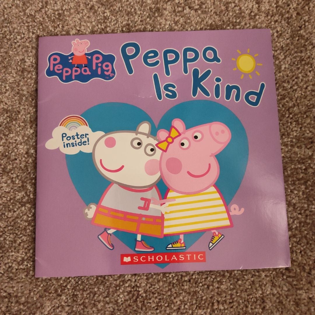 Peppa Pig: Peppa Is Kind by Samantha Lizzio