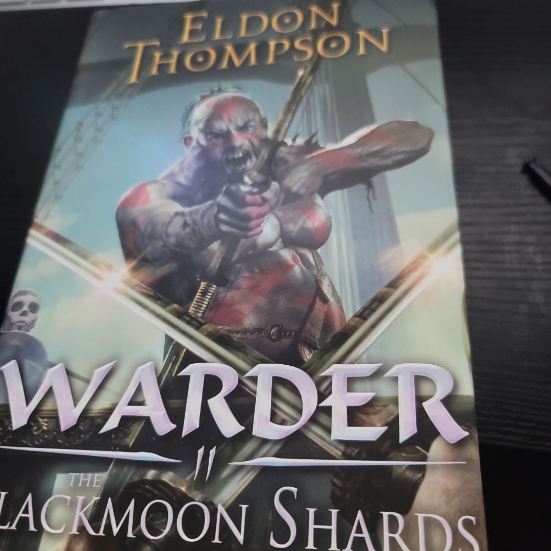 The Blackmoon Shards by Eldon Thompson