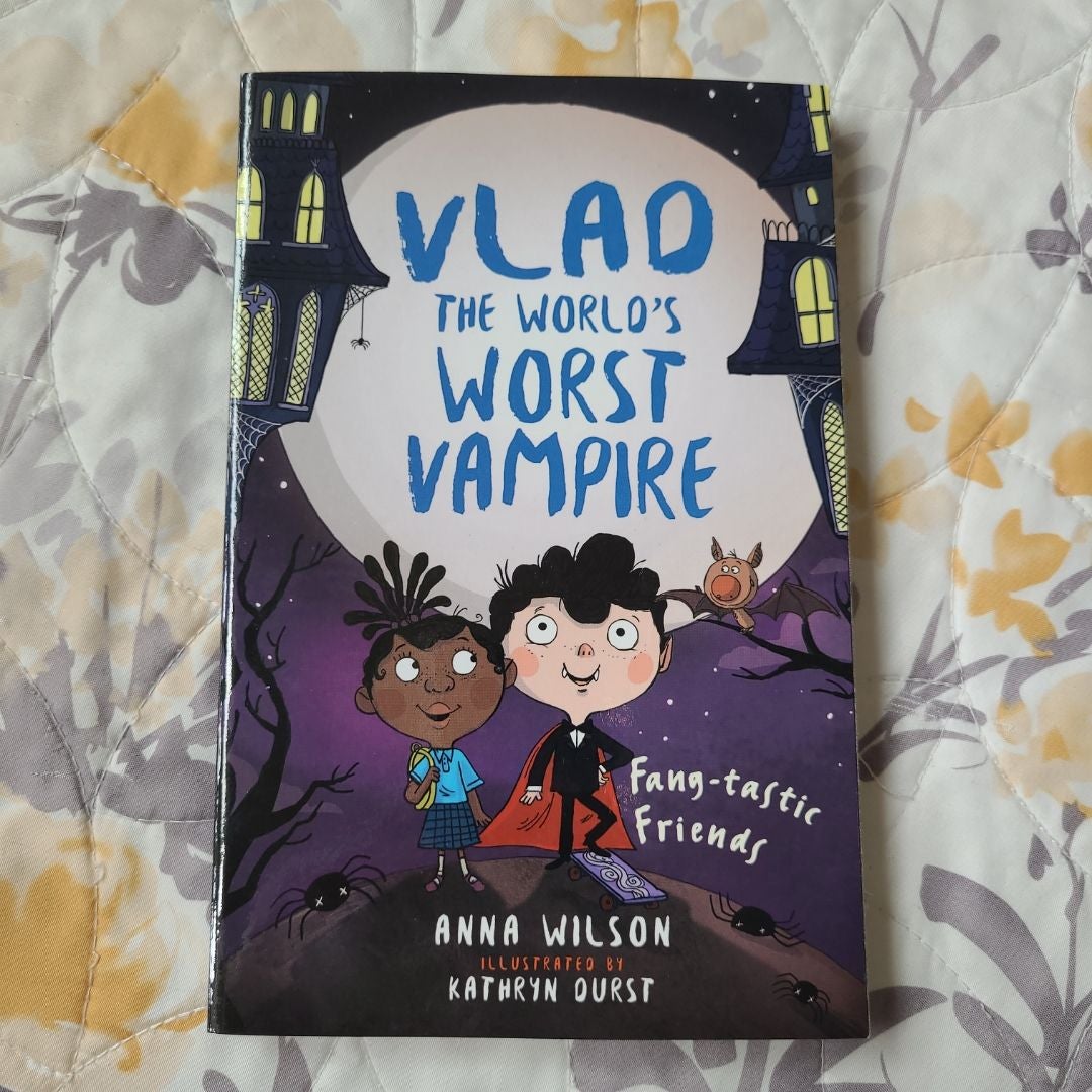 Vlad, the World's Worst Vampire by Anna Wilson