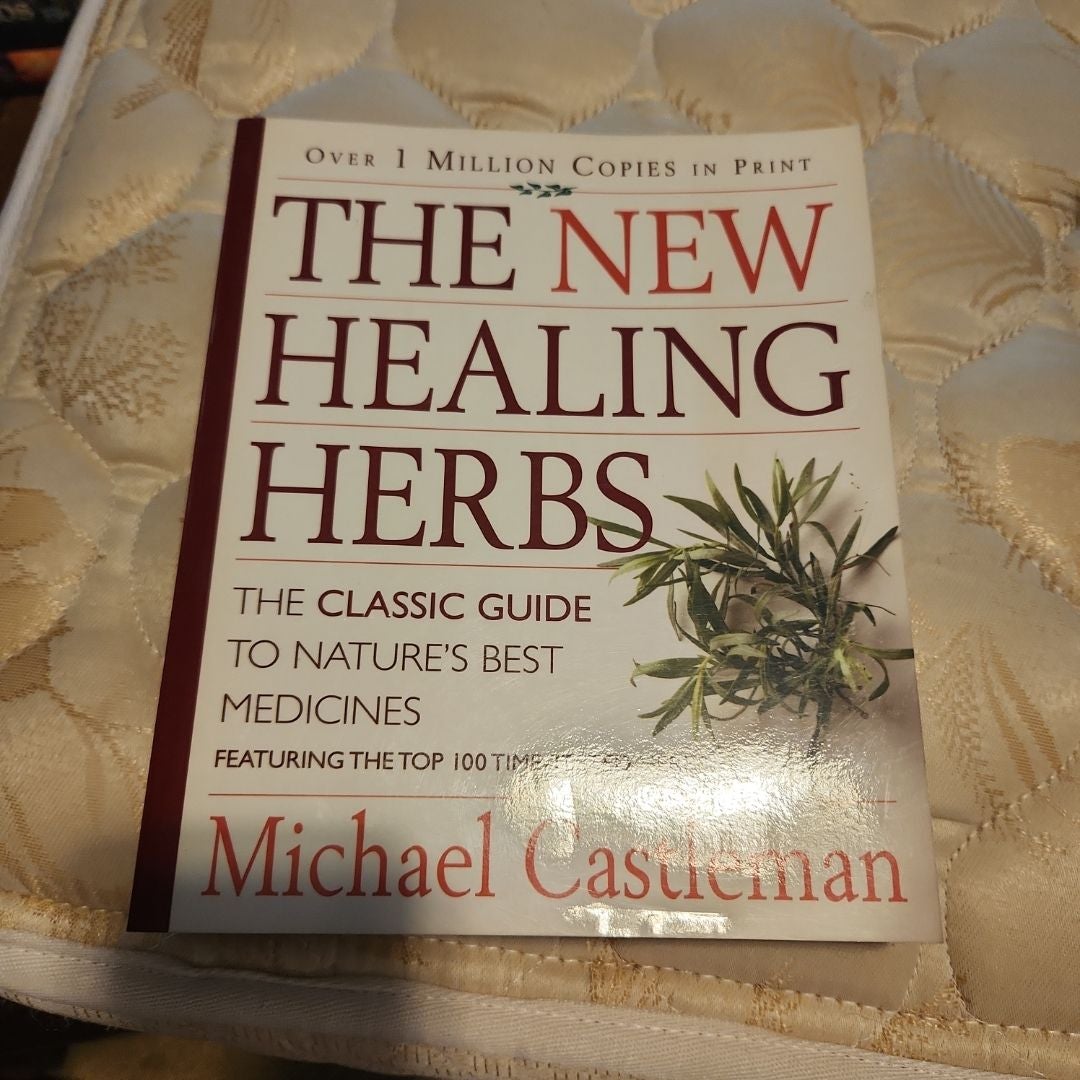 New Healing Herbs by Michael Castleman