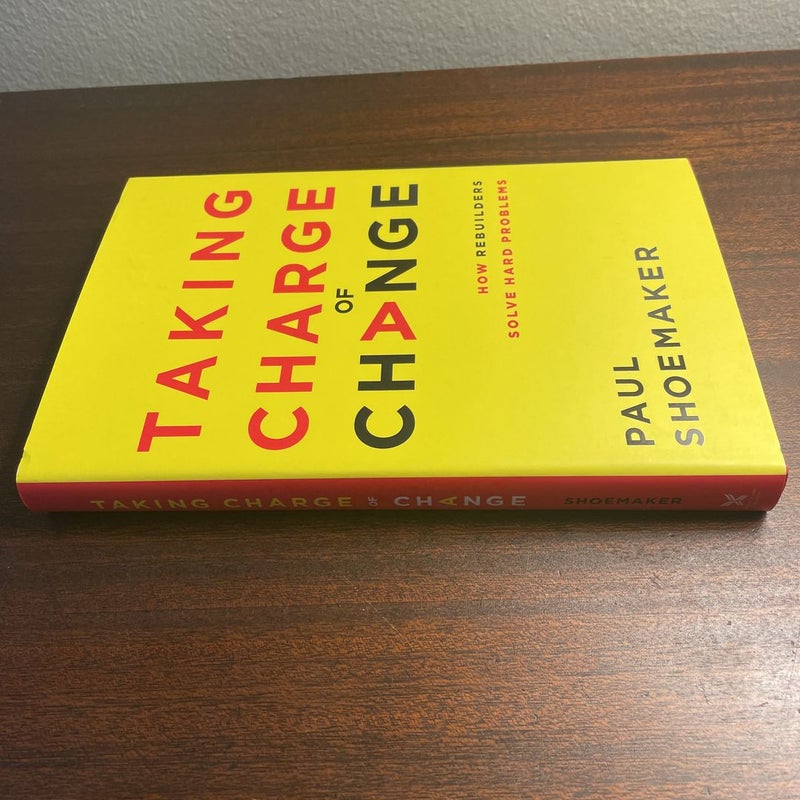 Taking Charge of Change by Paul Shoemaker