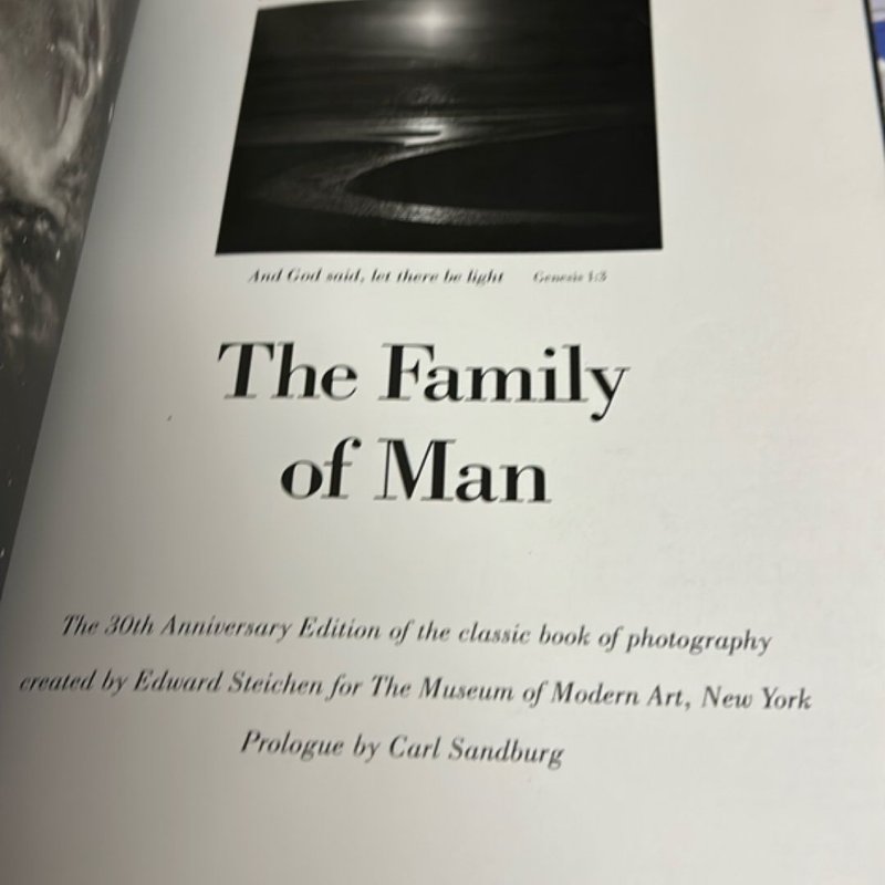The Family of Man by Edward Steichen, Carl. Sandburg