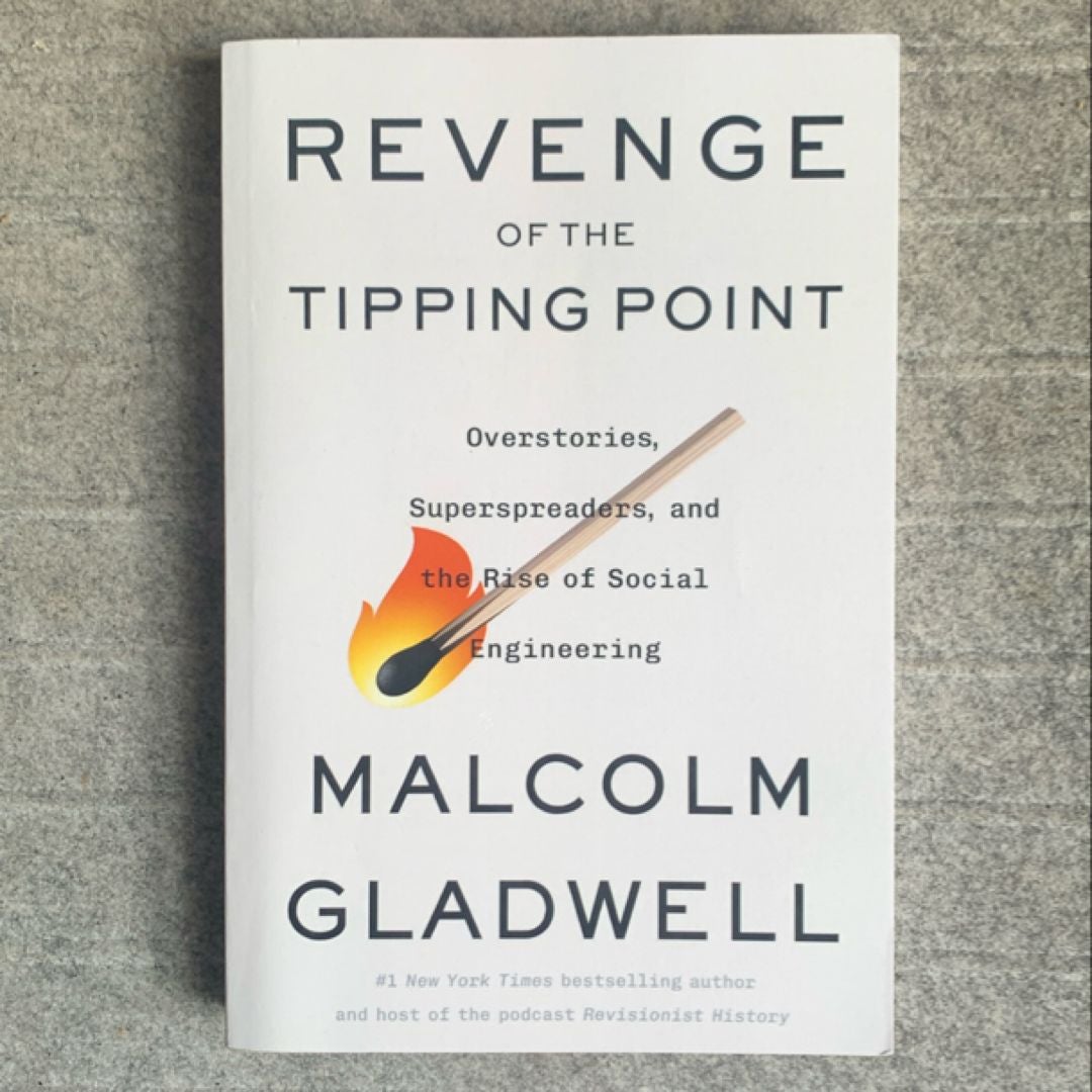Revenge of the Tipping Point by Malcolm Gladwell