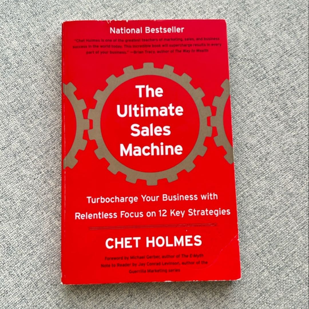 The Ultimate Sales Machine by Chet Holmes, Michael Gerber, Jay Conrad ...