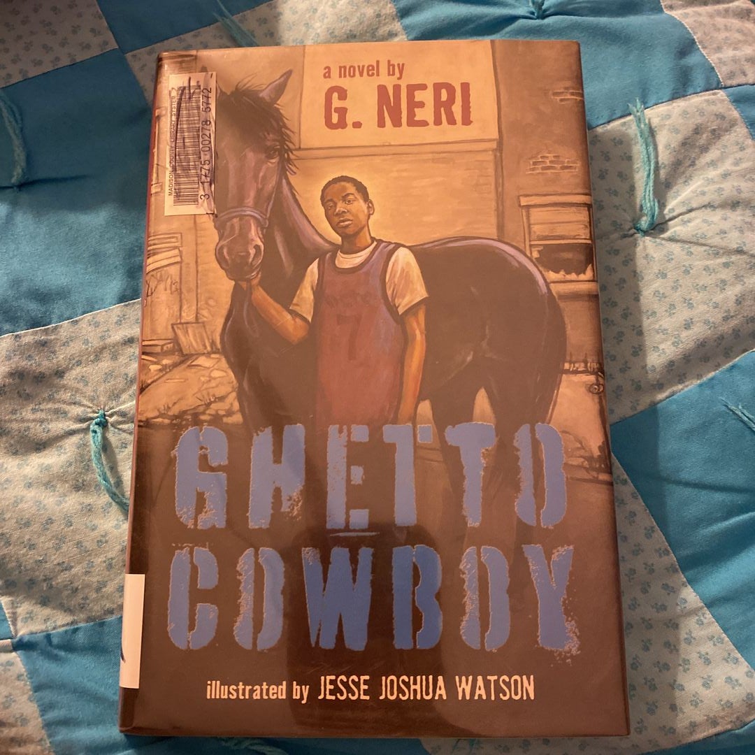 Ghetto Cowboy (the Inspiration for Concrete Cowboy) by G. Neri ...