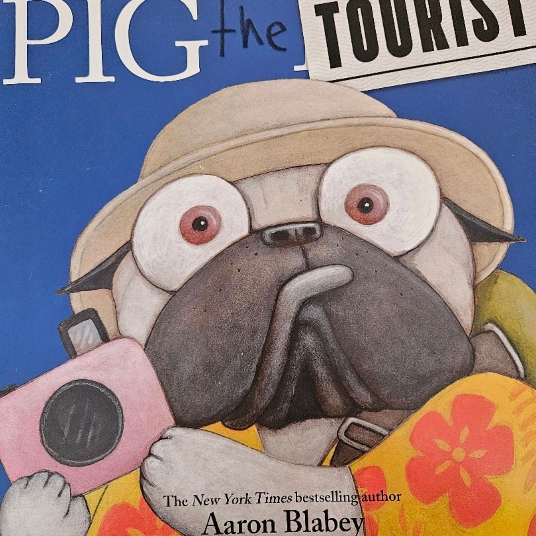 Pig the tourist by Blabey, Paperback | Pangobooks