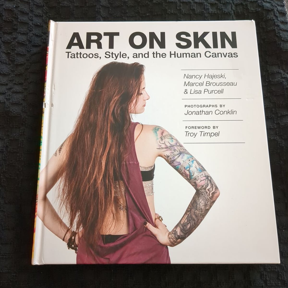 Art on Skin by Troy Timpel, Nancy J. Hajeski, Marcel Brousseau, Lisa ...