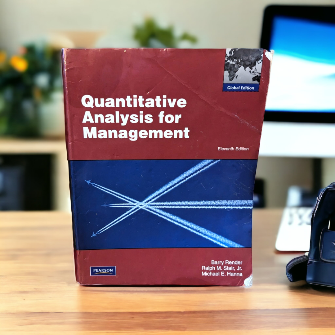 Quantitative Analysis for Management by Barry Render; Ralph M. Stair; Michael E. Hanna; Ralph M ...